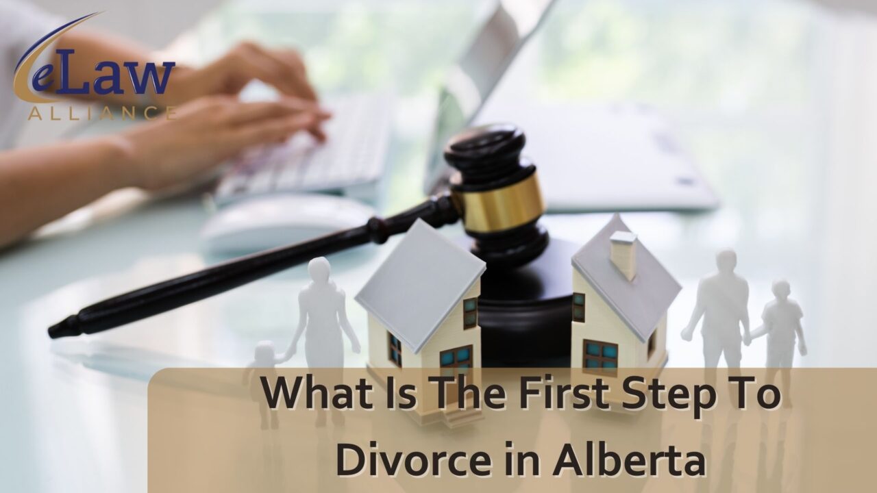 What Is The First Step To Divorce in Alberta - eLaw Alliance | Family ...